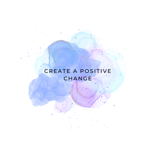 Create a Positive Change – WisdomNow4Life