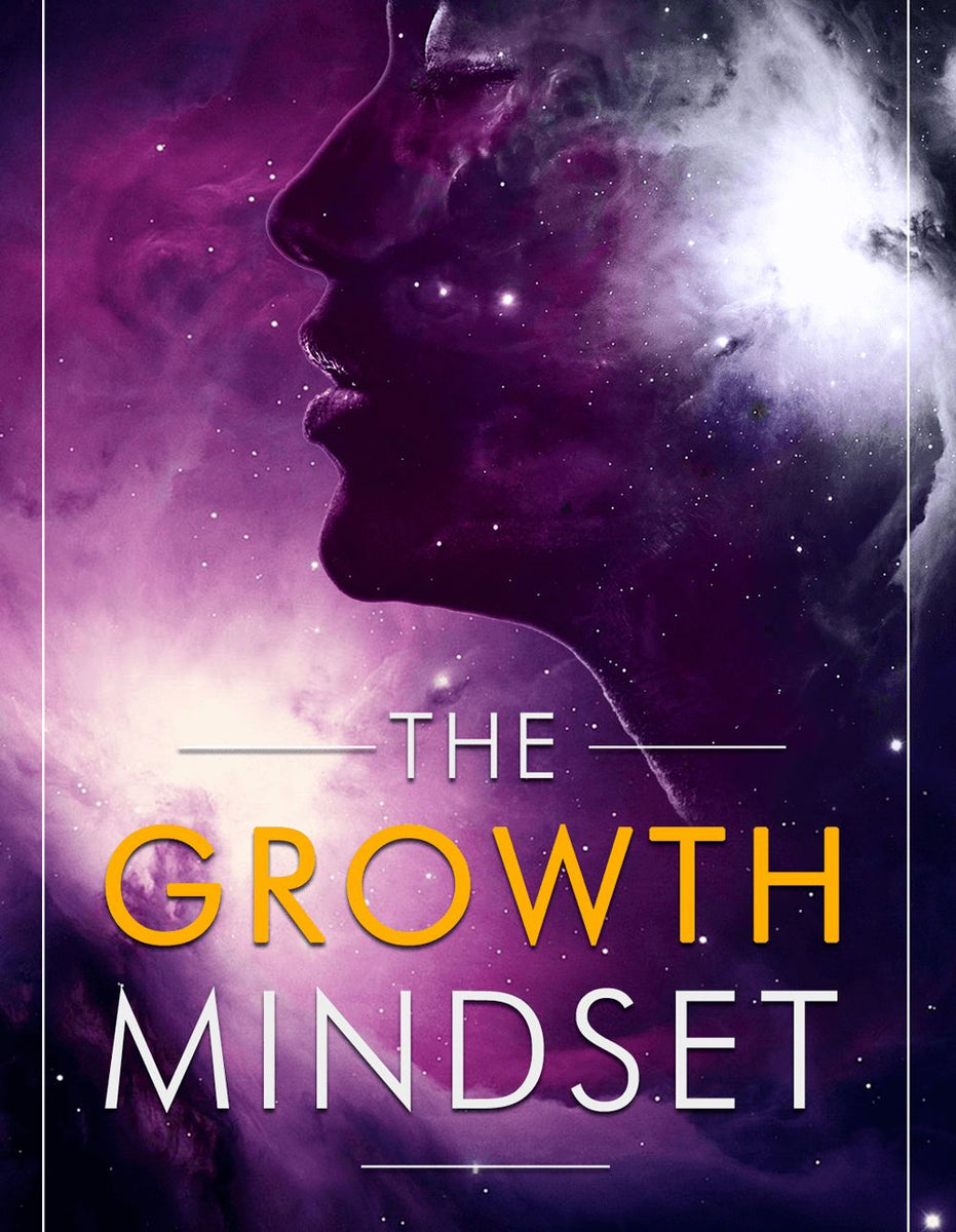 The Growth Mindset – WisdomNow4Life